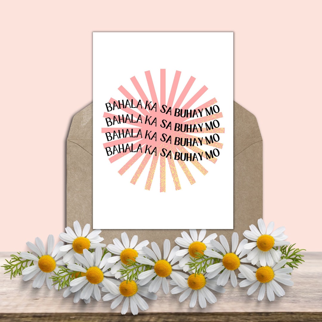 Bahala Ka Sa Buhay Mo Greeting Card, Funny Filipino Sayings, Pinoy ...