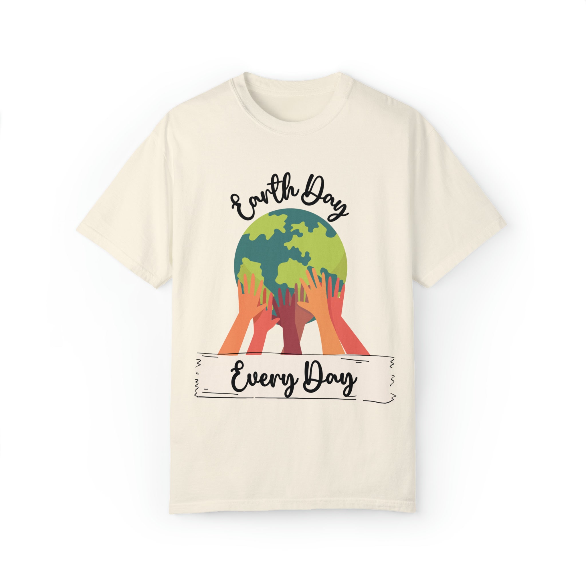 Earth Day T-shirt Earth Day Every Day Shirt Environmentalist Gift ...