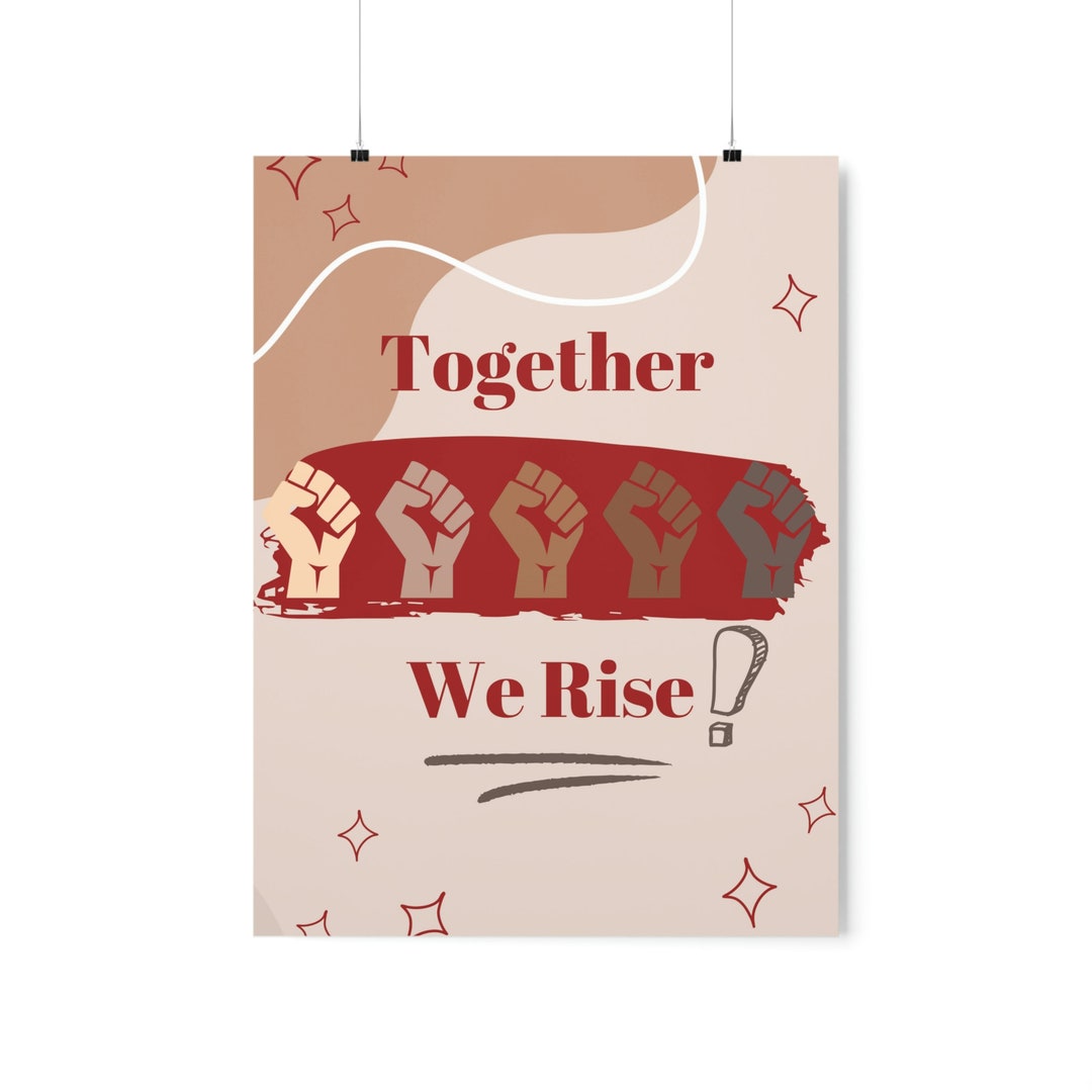 Together We Rise Poster Print; Black History; BLM; Black Culture ...