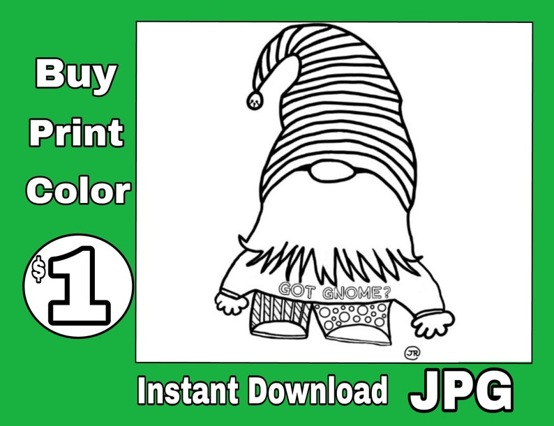 Got Gnome? Coloring Page Printable Instant Download - Etsy