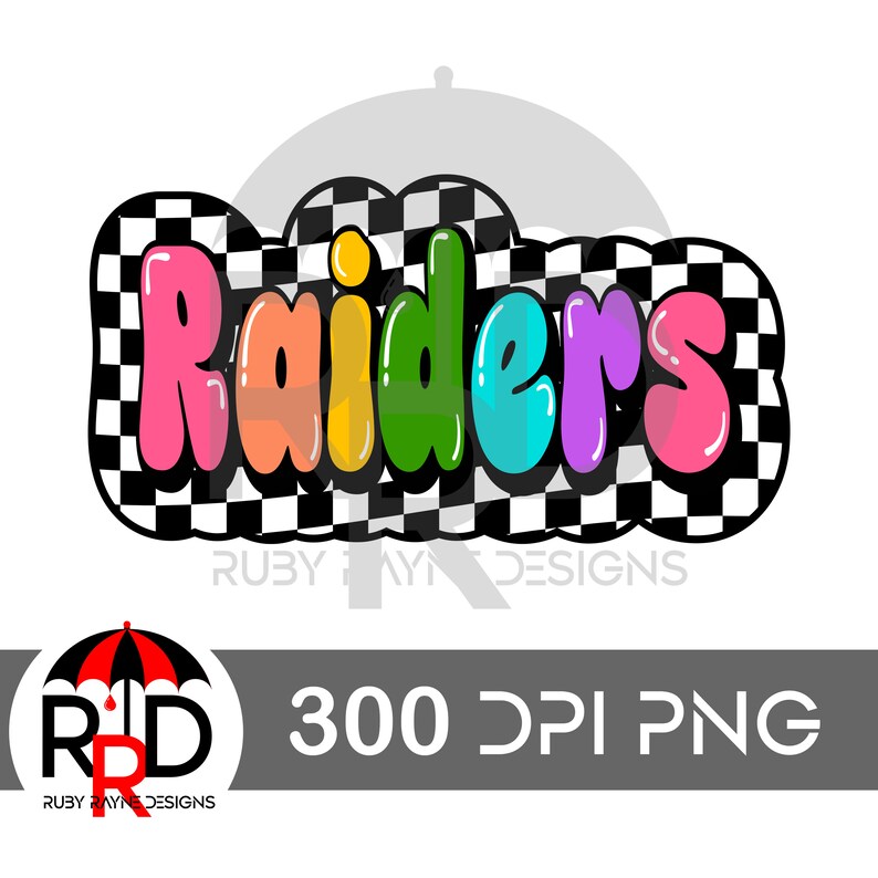Checkered Flag Bubble Words Raiders PNG for Sublimation and DTF Prints ...