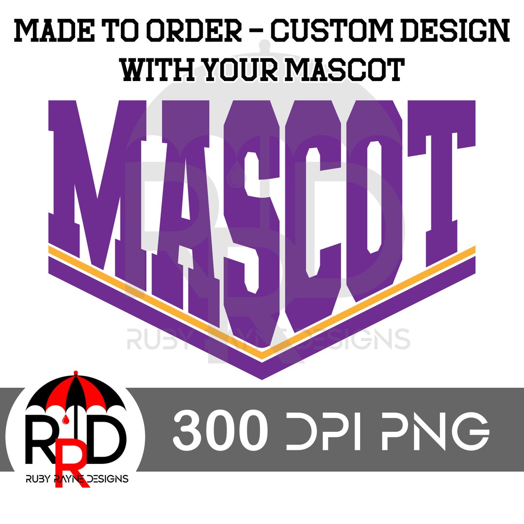 Custom Dual Line Mascot Made to Order PNG for Sublimation and DTF ...