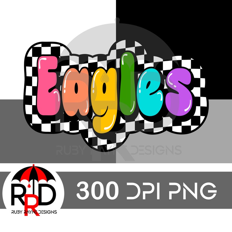 Checkered Flag Bubble Words Eagles PNG for Sublimation and DTF Prints ...