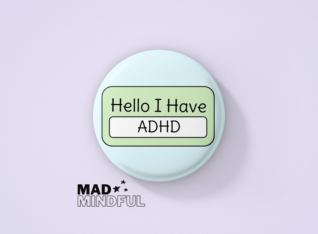 Hello I Have ADHD Badge Attention Deficit Hyperactivity - Etsy