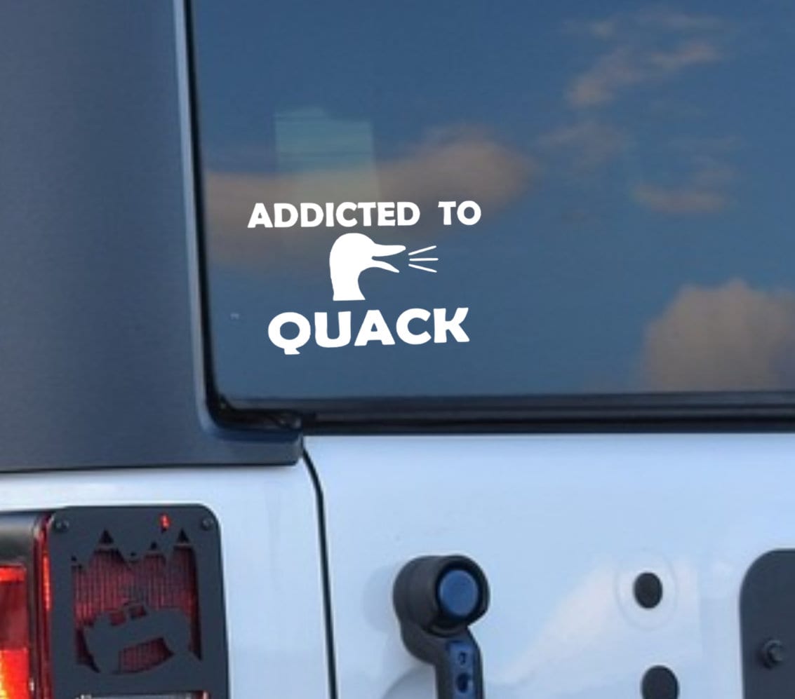 Addicted to QUACK Vinyl Decal Duck Hunting Car Sticker - Etsy
