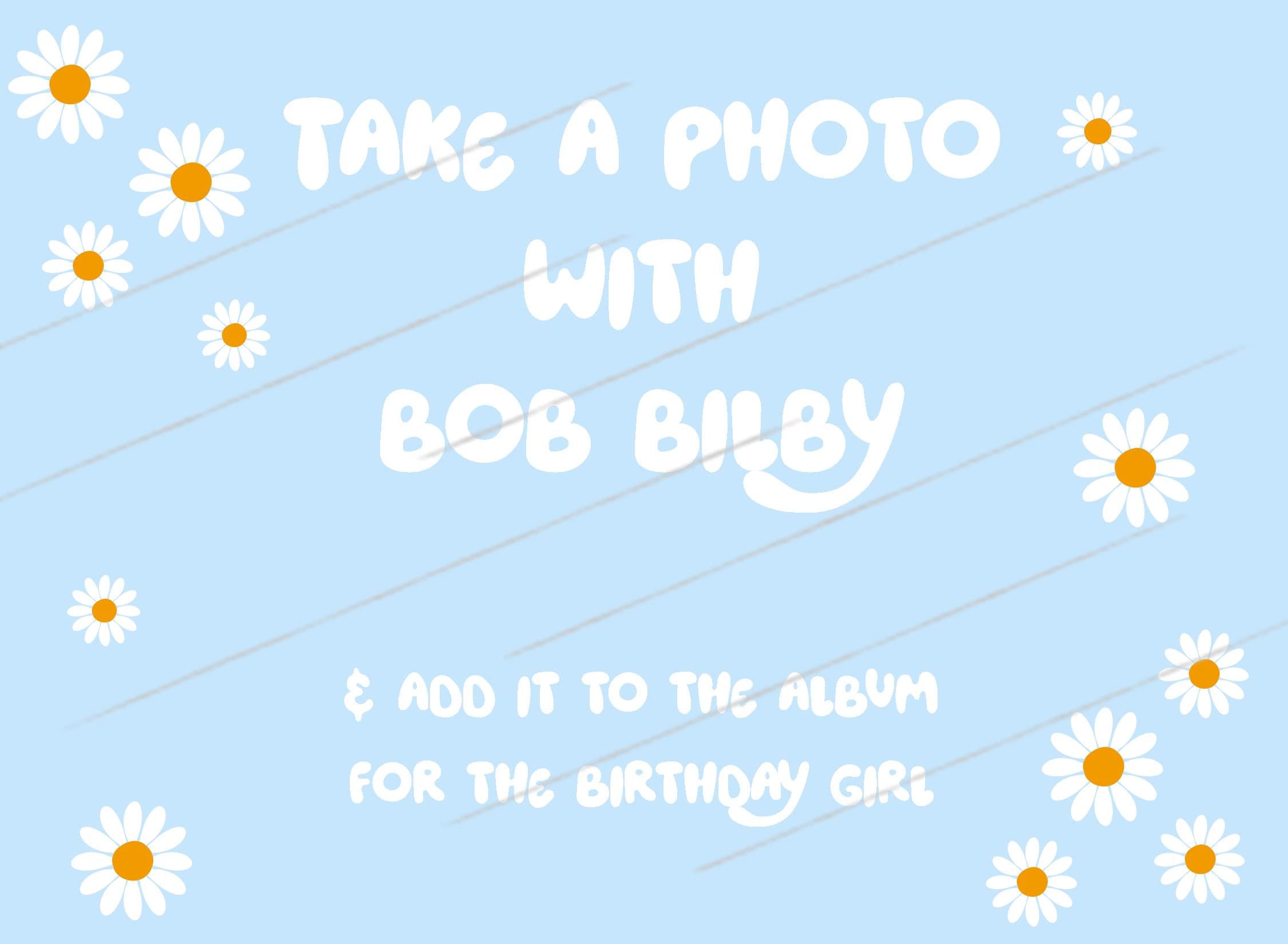 Take a Photo With Bob Bilby Bluey Inspired 5x7 Birthday Party Sign ...