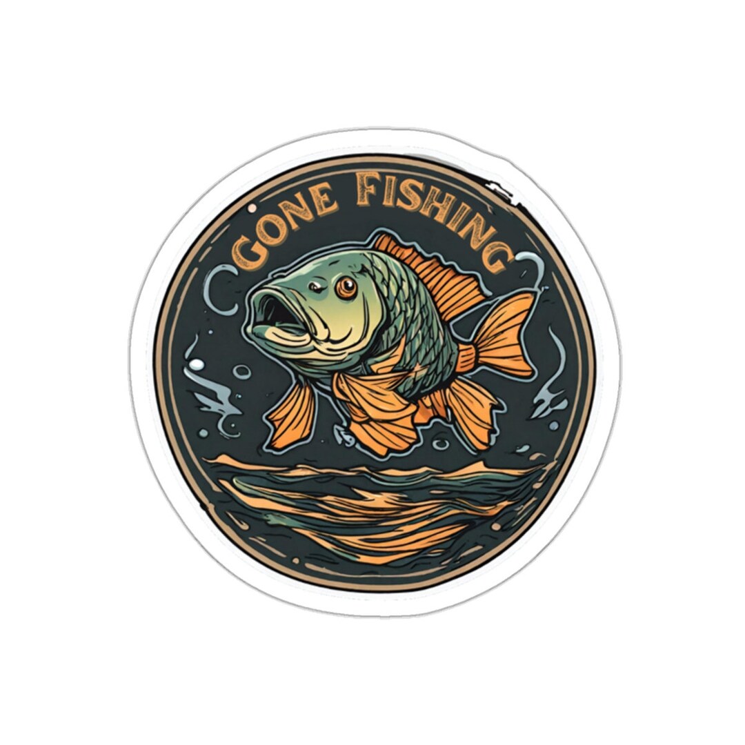 Fishing Sticker, Gift Idea, Gone Fishing Sticker, Outdoors Sticker - Etsy