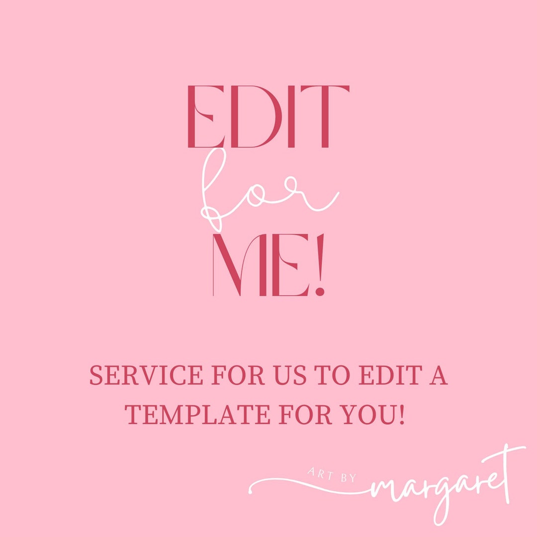Edit My Template | Edit for Me | Customization Add On - Etsy