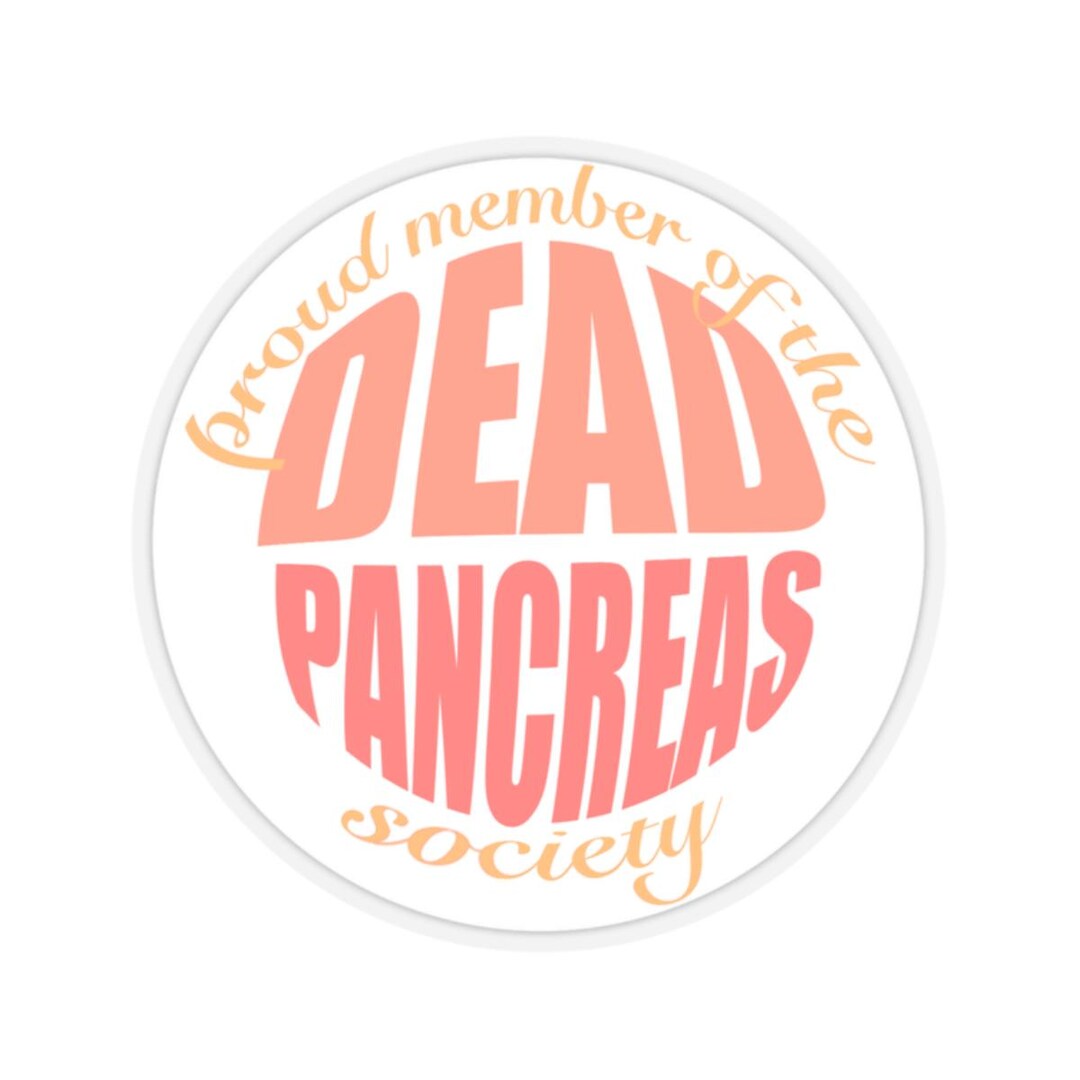 Dead Pancreas Society Sticker - T1D Vinyl Sticker, Funny Medical Alert ...
