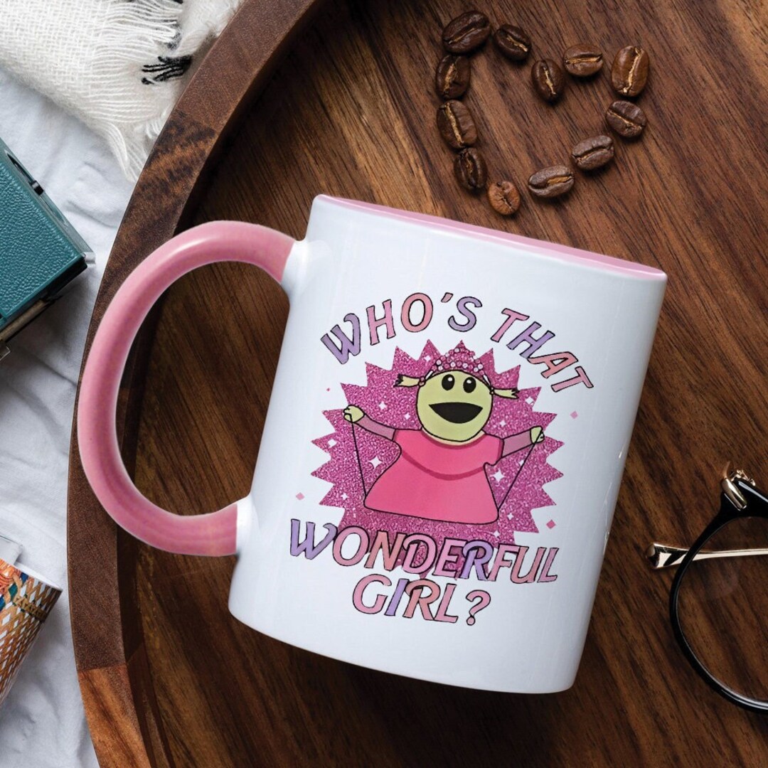 Whos That Wonderful Girl Mona Nanalan Coffee Mug T For Her Etsy