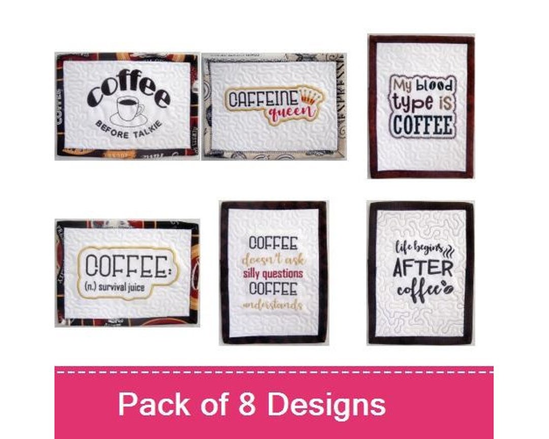 8 ITH Coffee Talk Mug Rugs - Machine Embroidery Designs PACK, in the ...