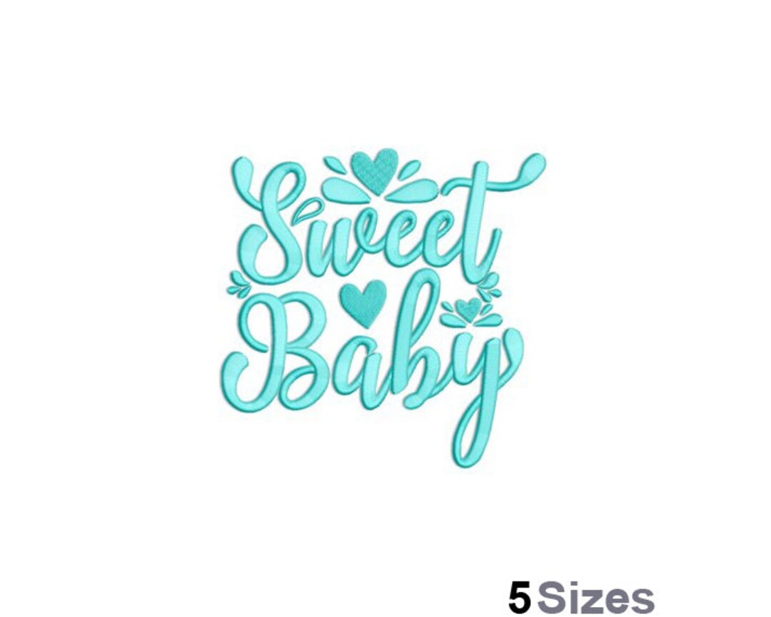 Sweet Baby Lettering - Machine Embroidery Design - 5 Sizes, Newborn ...