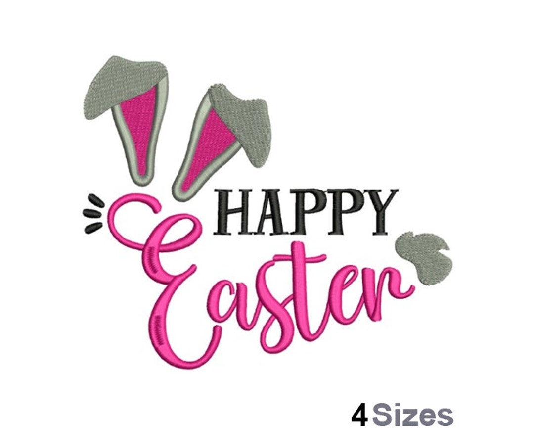 Happy Easter - Machine Embroidery Design - 4 Sizes, Easter Bunny Ears ...