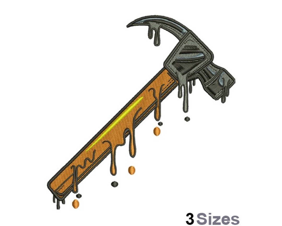 Hammer Drip - Machine Embroidery Design - 3 Sizes, Claw Hammer ...