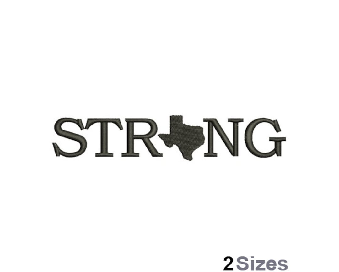 Strong Texas - Machine Embroidery Design - 2 Sizes, Texas State Map ...