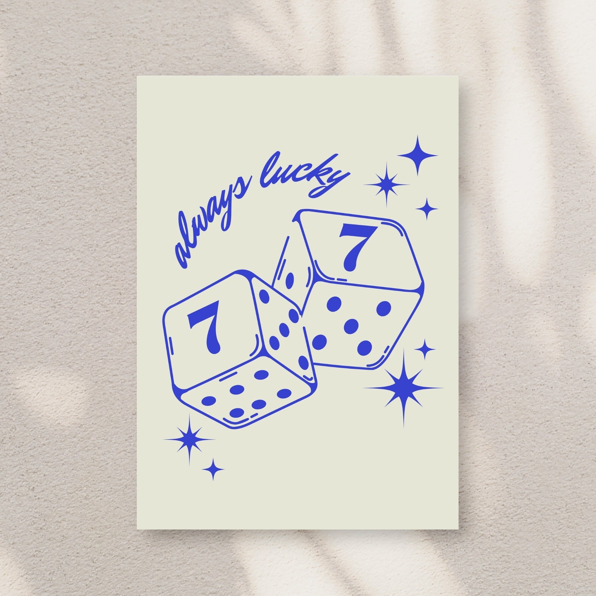 Always Lucky Seven Dice Blue Poster, Retro Dice, Lucky Poster, Digital ...