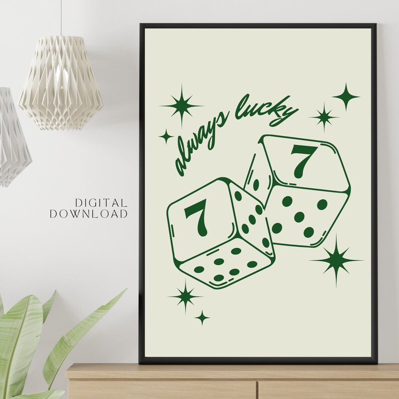 Always Lucky Seven Dice Green Poster, Retro Dice, Lucky Poster, Digital ...