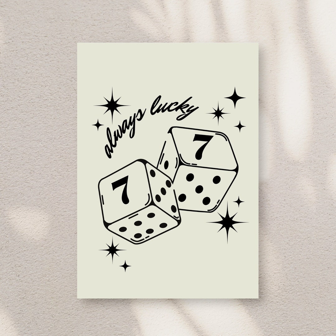 Always Lucky Seven Dice Poster, Retro Dice, Lucky Poster, Digital ...