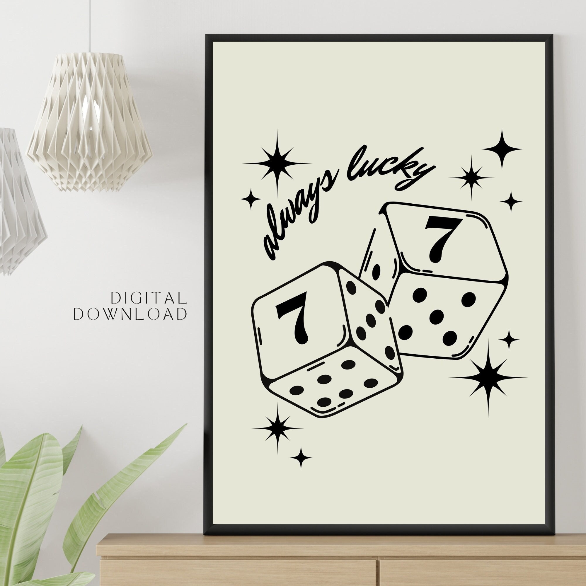 Always Lucky Seven Dice Poster, Retro Dice, Lucky Poster, Digital ...