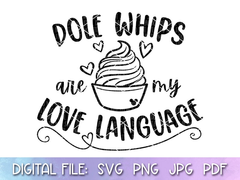 Dole Whip SVG, Disneyland PNG, Vinyl Cut File, Cricut Cut File ...