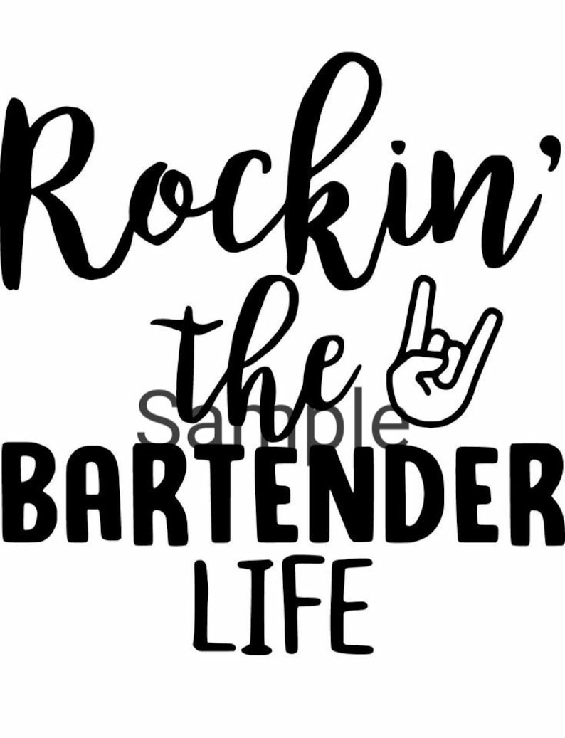 Rockin the Bartender Life Svg, Jpg, Dxf and Png - Etsy
