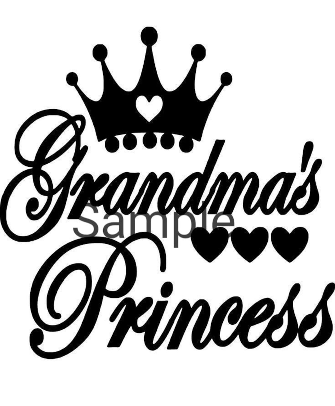 Grandma's Princess Svg, Jpg, Dxf and Png - Etsy