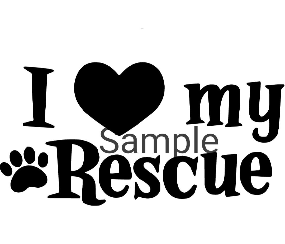 I Love My Rescue Svg, Jpg, Dxf and Png - Etsy