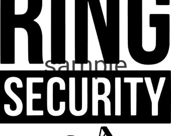 Ring SECURITY Svg, Png, Craft Cutting File, T Shirt Print for Wedding ...