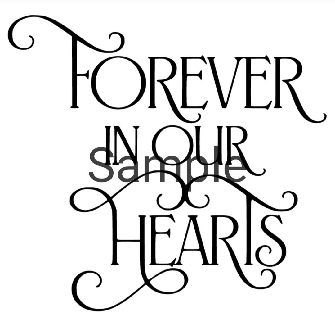 Forever in Our Hearts Svg, Jpg, Dxf and Png - Etsy