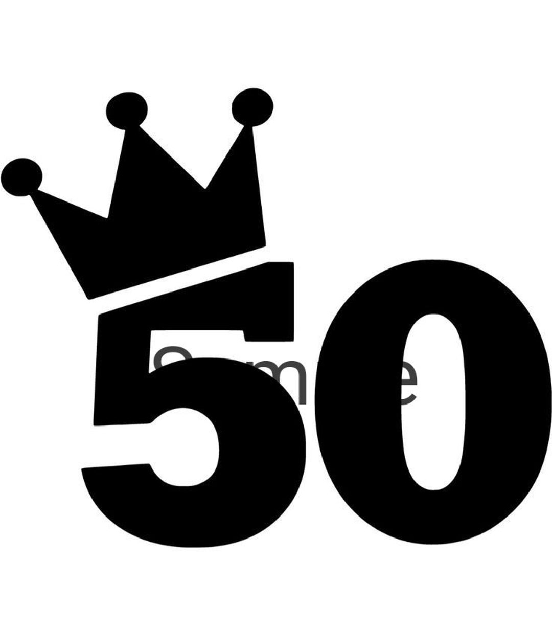 50 With Crown Svg, Jpg, Dxf and Png - Etsy