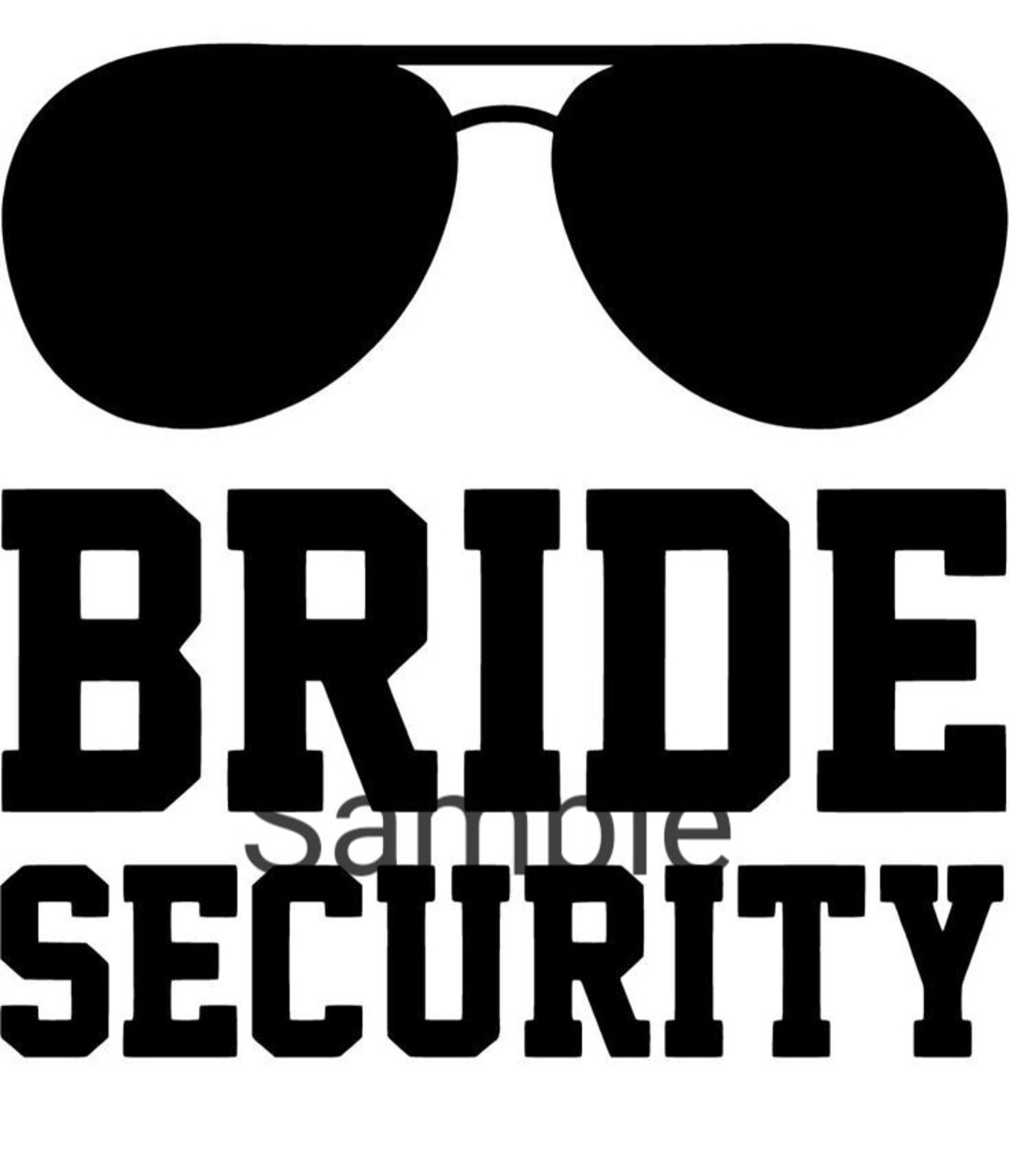 Bride Security Svg, Jpg, Dxf and Png - Etsy