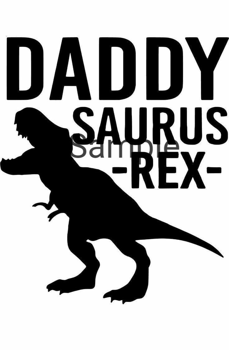 Daddy Saurus Rex Svg, Jpg, Dxf and Png - Etsy Canada
