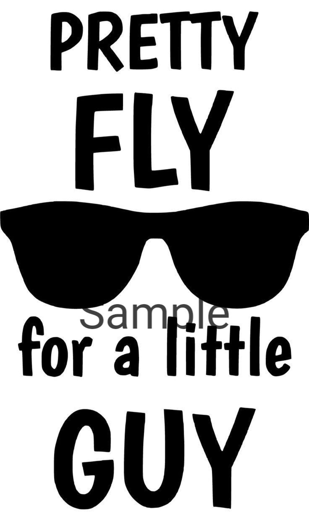Pretty Fly for a Little Guy Svg, Jpg, Dxf and Png - Etsy