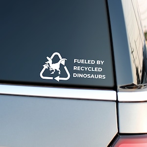 Fueled by Recycled Dinosaur Vinyl Decal Sticker Car Decal - Etsy