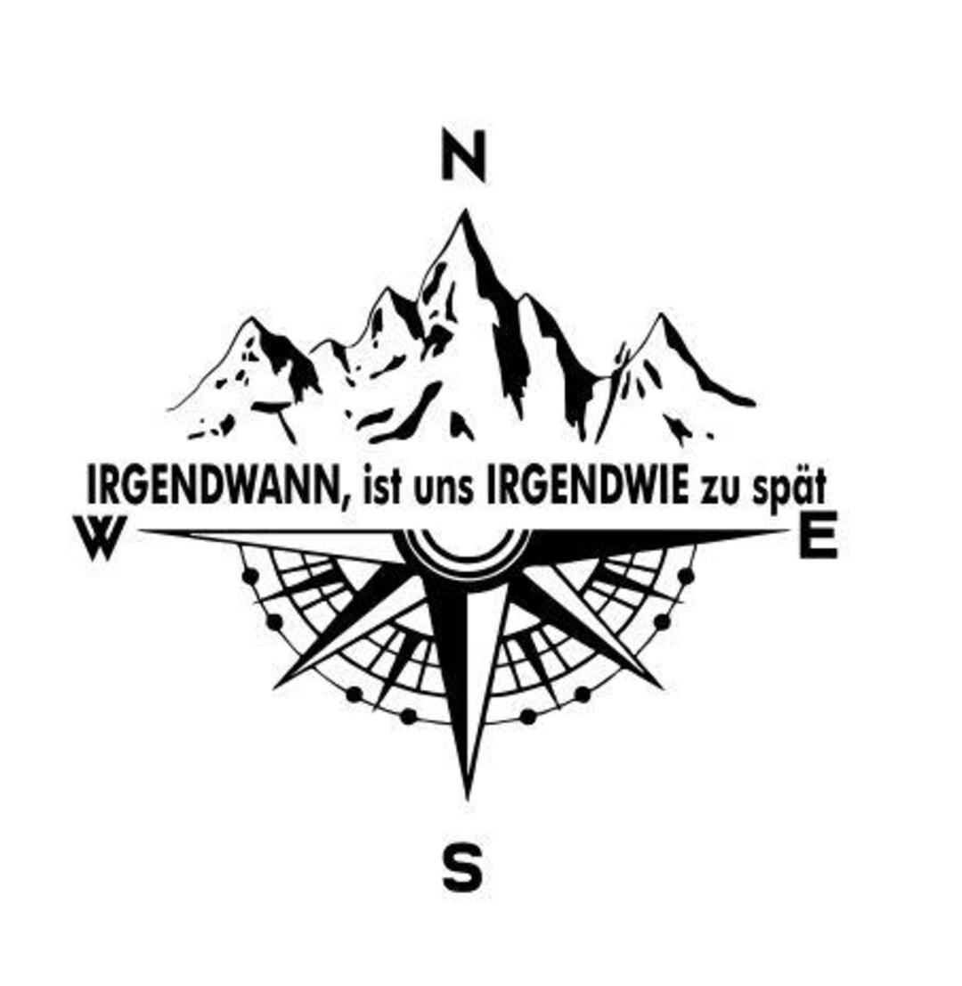 Kompass Berge Spruch irgenwann ist uns irgendwie zu spät Aufkleber ...