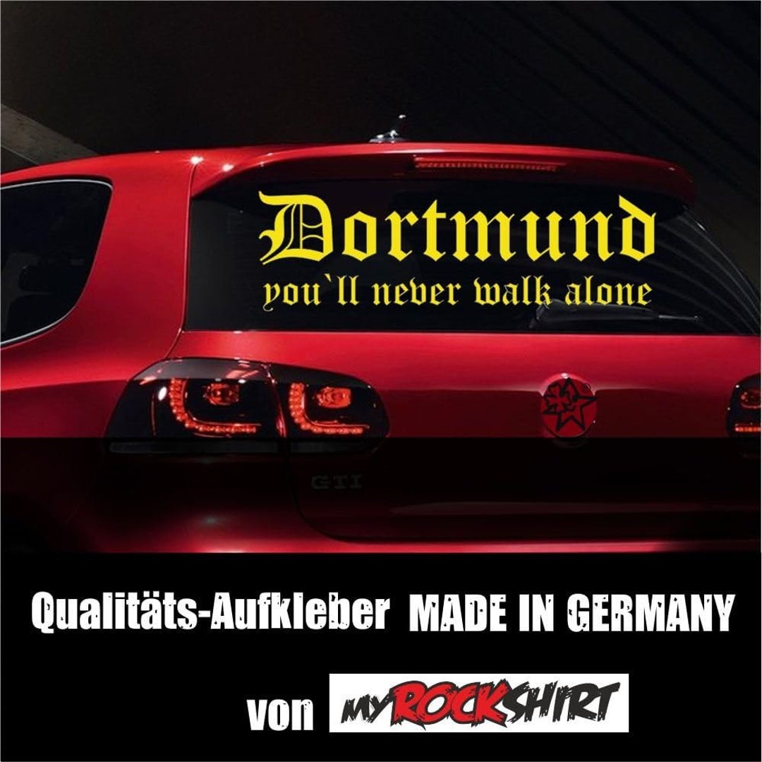 Dortmund Football Fan You Ll Never Walk Alone Sticker Football Car ...