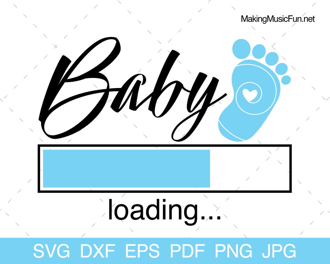 Baby Loading SVG Cricut Cut Files. Baby Shower for Boy Clip Art ...