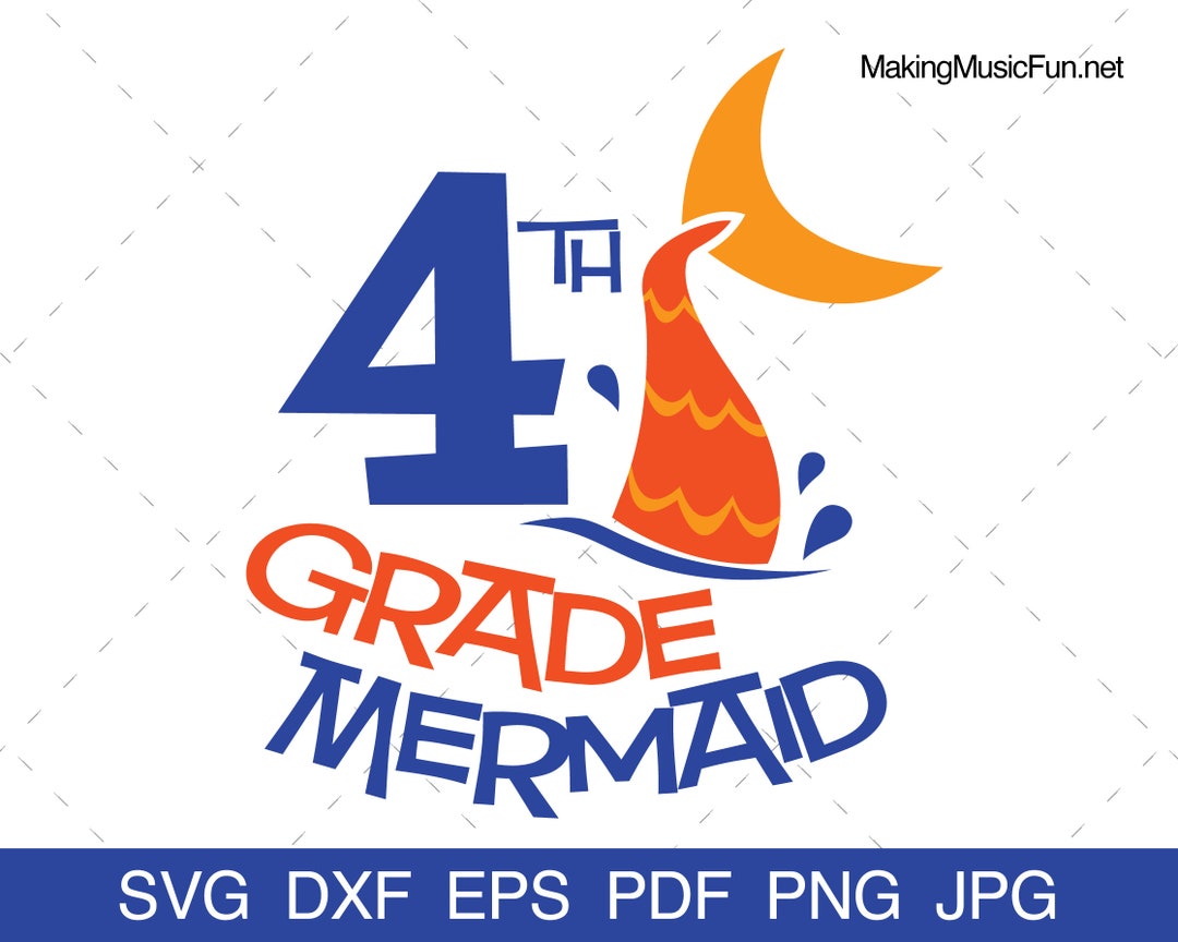 Fourth Grade Mermaid - SVG Cricut Cut Files. Mermaid Grade Number Four ...