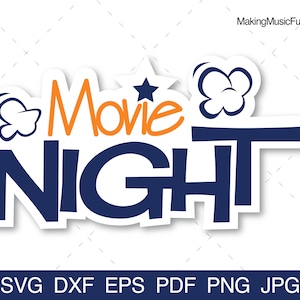 Movie Night - SVG Cricut Cut Files. Movie Cinema Night With Popping ...