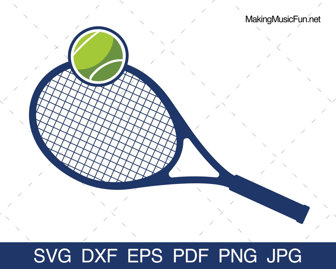 Tennis Racket and Ball - SVG Cricut & Silhouette Cut Files. Tennis ...