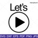 Let's Play SVG Cricut & Silhouette Cut Files. Let's Play Button Icon Clip Art and Vector. Music ...