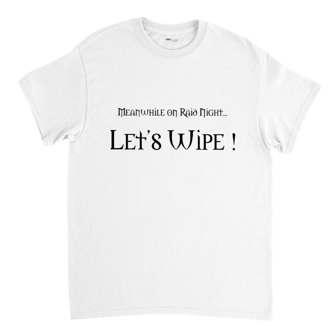 Let's Wipe! World of Warcraft, Raiding, Funny, Healer T-shirt, Gift for ...