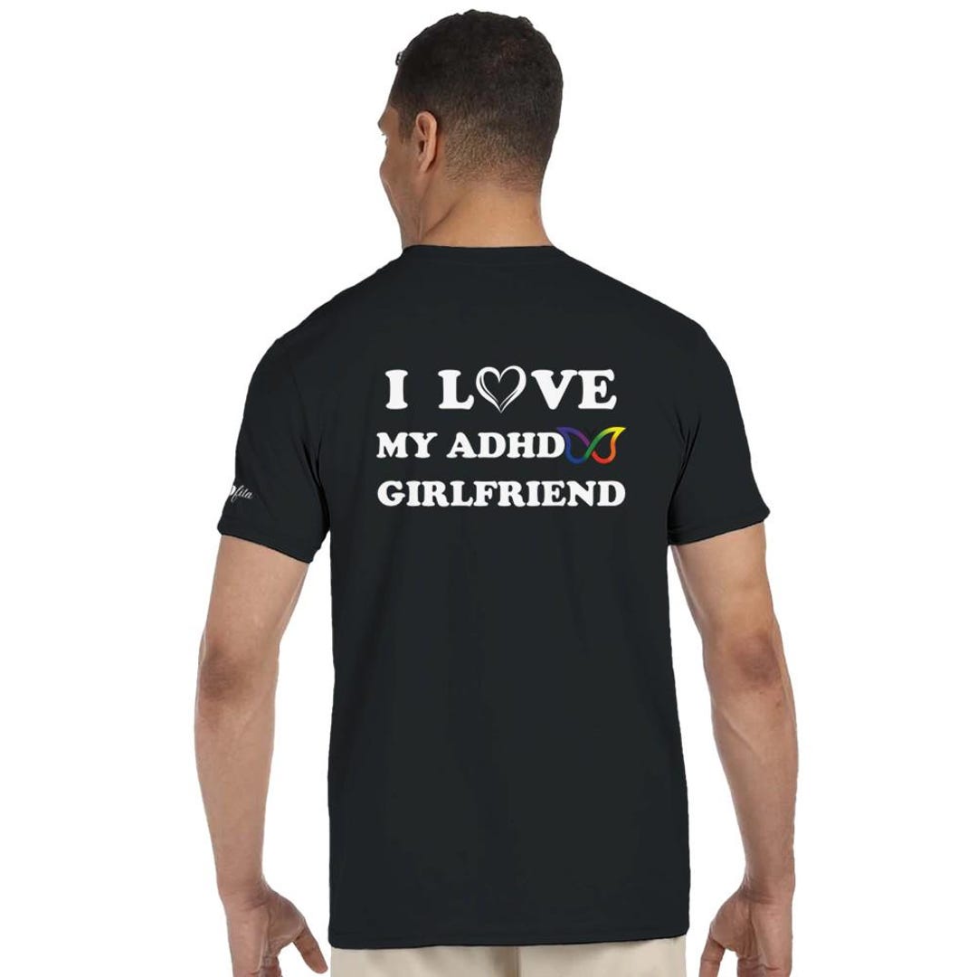 ADHD Shirt I Love My ADHD Girlfriend Matching Couples T Shirt Birthday ...