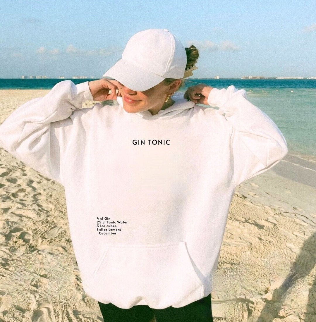 Gin Tonic Ingredients Hoodie // Funny Alcohol Quote Best Friend Gift ...