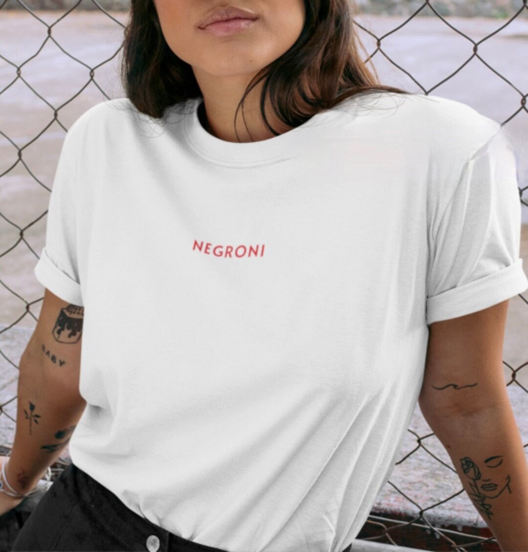 Negroni Vintage T-shirt // Funny Alcohol Quote Best Friend Gift Tshirt ...