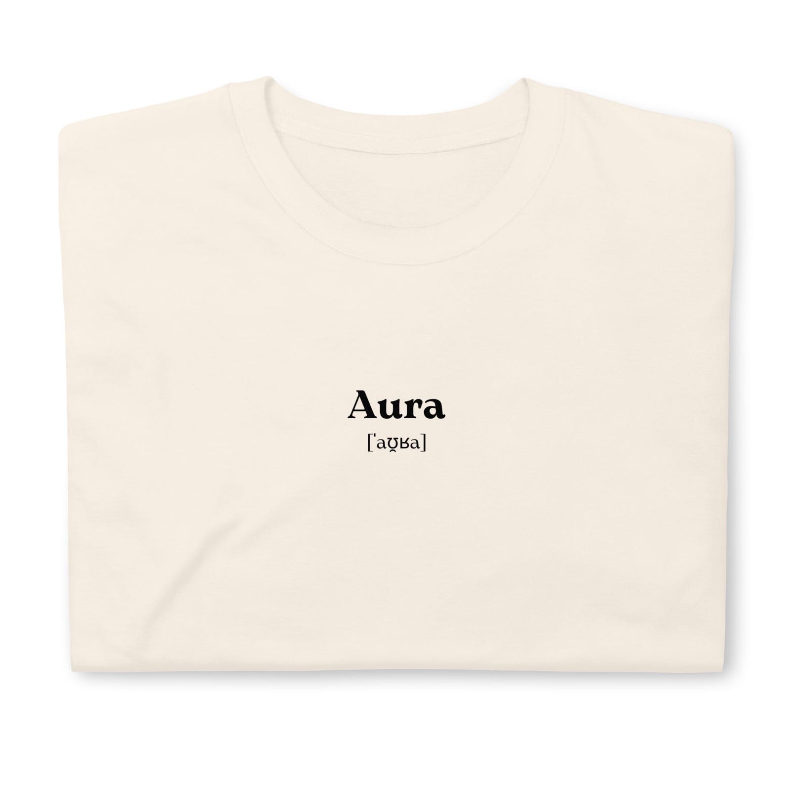 Aura Word Definition T-shirt // Funny Best Friend Gift Tshirt // Printed Minimalistic Aura Shirt ...