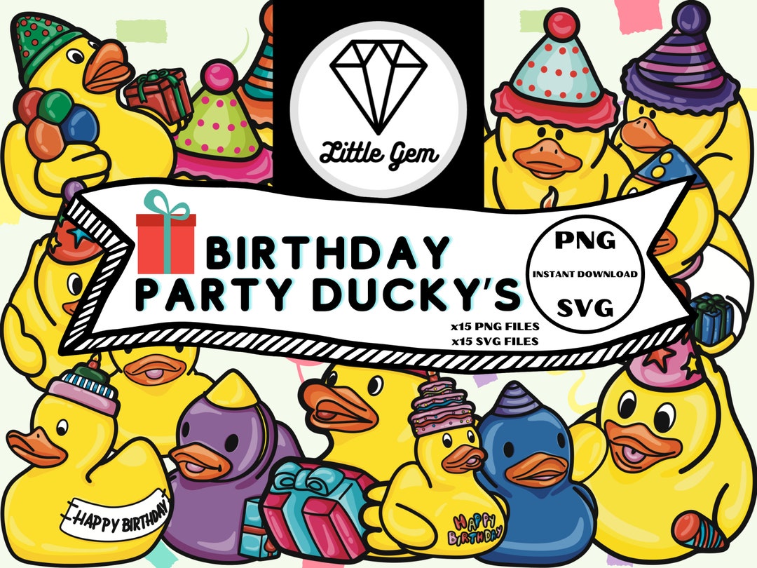 Birthday Rubber Duck Clipart X15 PNG Bundle X15 SVG Bundle Birthday ...