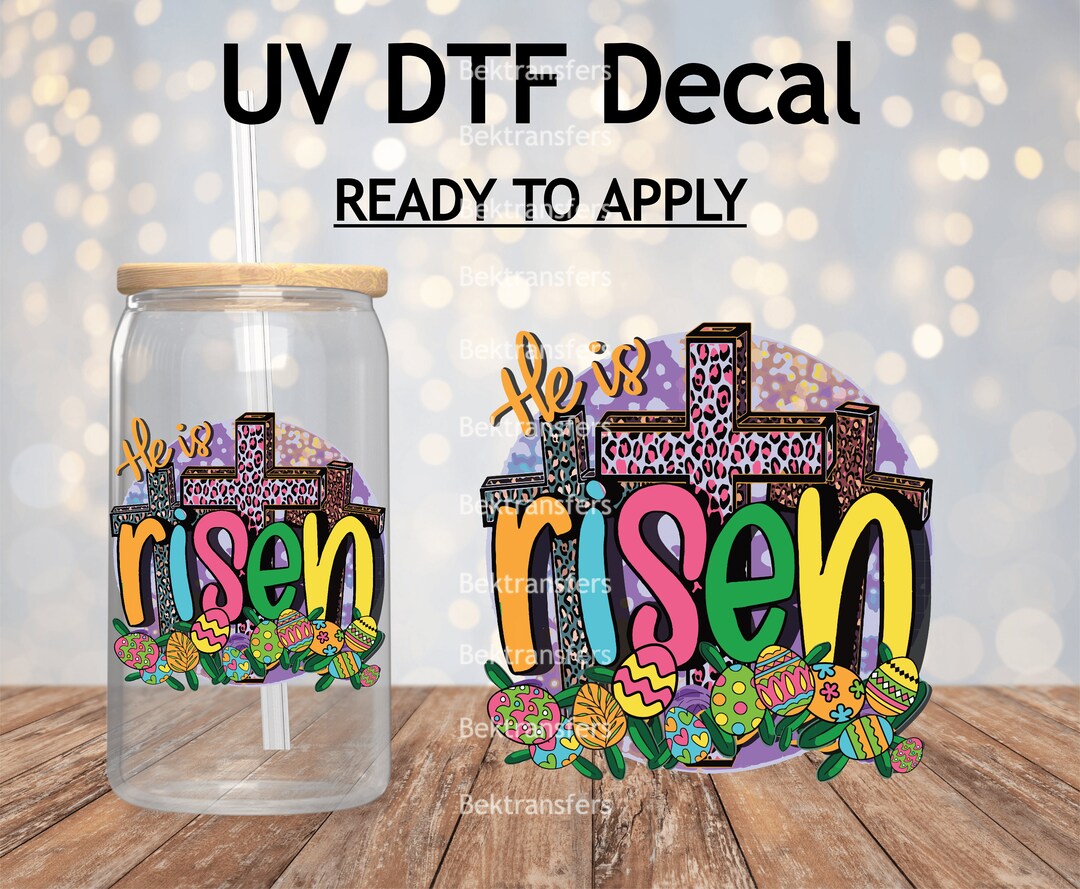 UV DTF He is Risen / Sticker Cup Decal Decal Ready 2 Apply Permanent No ...
