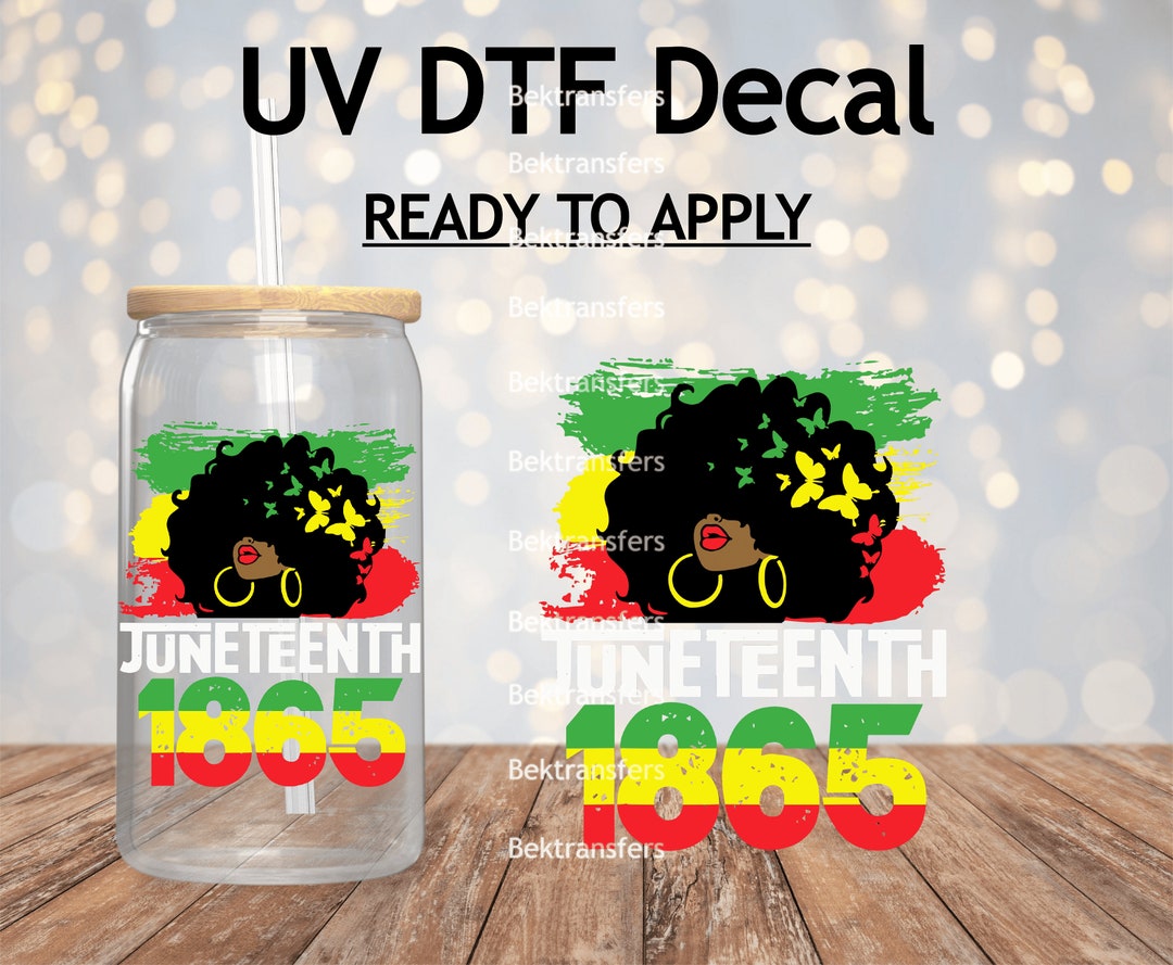 UV DTF Juneteenth 1865 /sticker Cup Decal Laptop Decal Ready to Apply ...