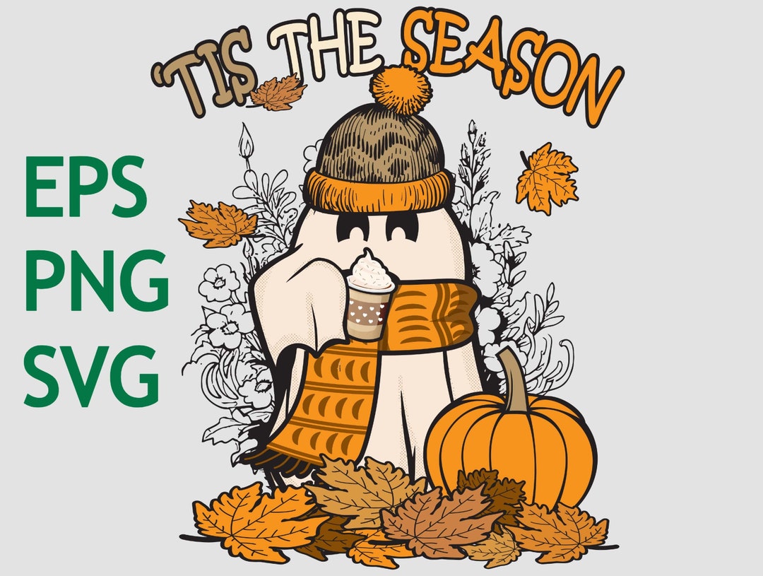 Tis the Season PNG Spooky Ghost Autumn Sublimation Design - Etsy